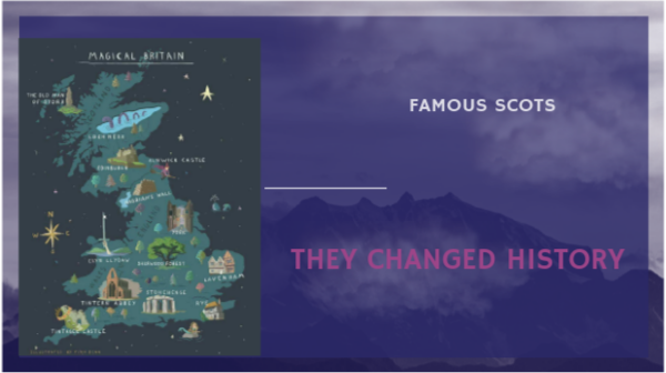 FAMOUS SCOTS | Genially