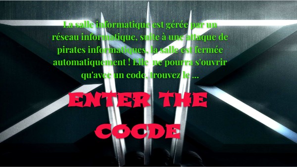 code ouverture