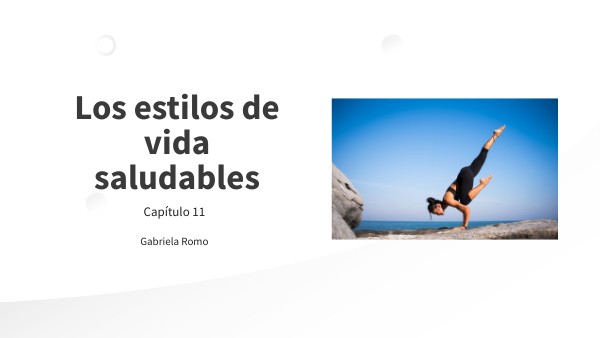 Capítulo 11: Los estilos de vida saludables | Genially