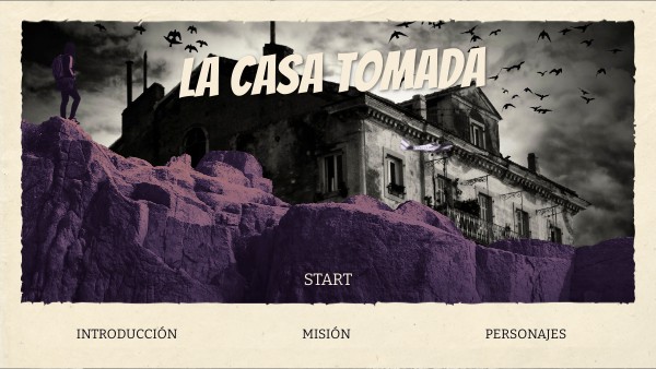 LA CASA TOMADA | Genially