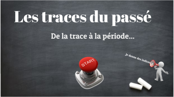 Trace du passé | Genially