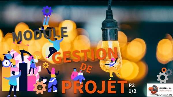 Gestion projet P2 1/2 déf et mobiliser l'équipe projet | Genially