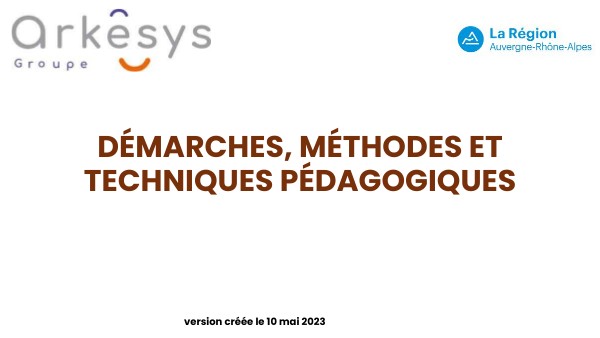 Démarches, méthodes et techniques pédagogiques | Genially