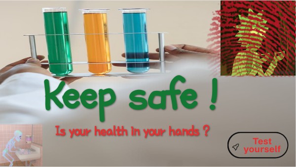 Test Yourself ! (Keep Safe)