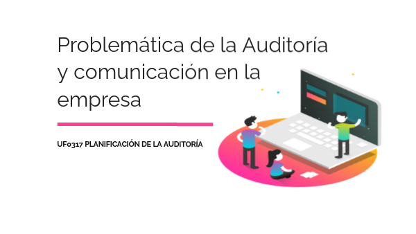 problemática del auditor | Genially