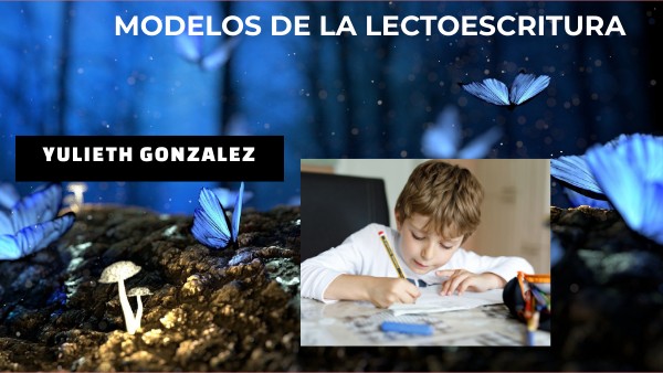 Modelos de la lectoescritura HERMINIA | Genially
