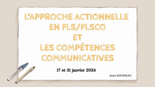 L'APPROCHE ACTIONNELLE 2 (JANVIER 2024) | Genially