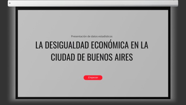 La desigualdad económica en la CABA | Genially