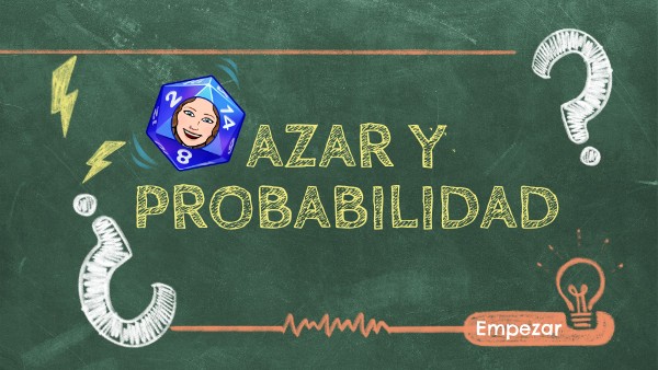 AZAR Y PROBABILIDAD | Genially