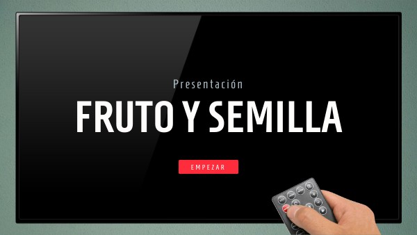 Fruto y Semilla