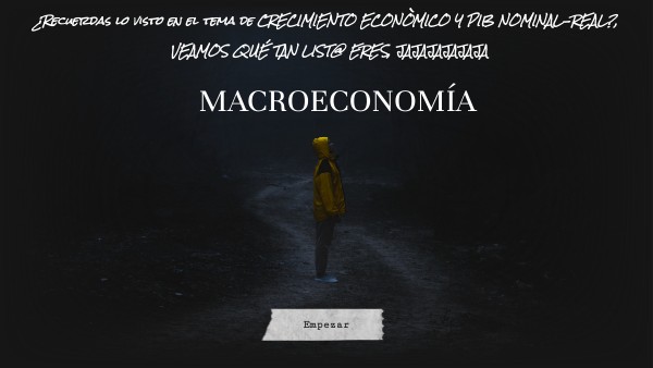 QUIZZ DE REPASO: EL GRAN ESCAPE (CLAVES DE CRECIMIENTO ECONÓMICO-PIB ...