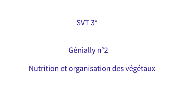 SVT Génially n°2 | Genially