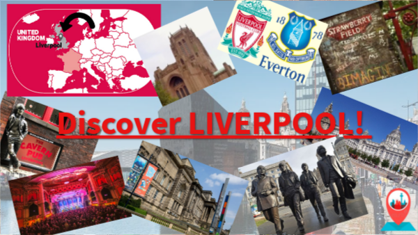 Discover Liverpool! | Genially