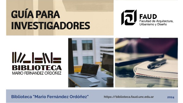 Guía para Investigadores FAUD UNC | Genially