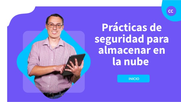 Prácticas de seguridad para almacenar en la nube