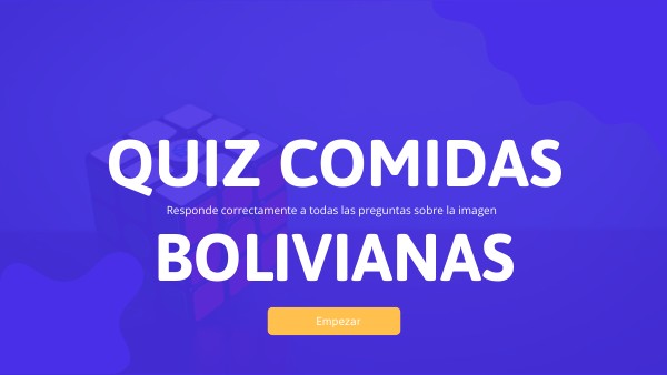 QUIZ comida boliviana | Genially