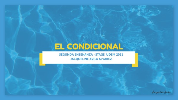 EL CONDICIONAL EN ESPAÑOL | Genially