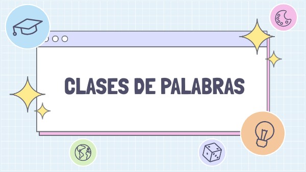 5º CLASES DE PALABRAS | Genially