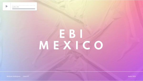 EBI en Mexico