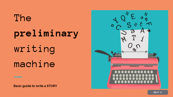 The preliminary writing machine | Genially
