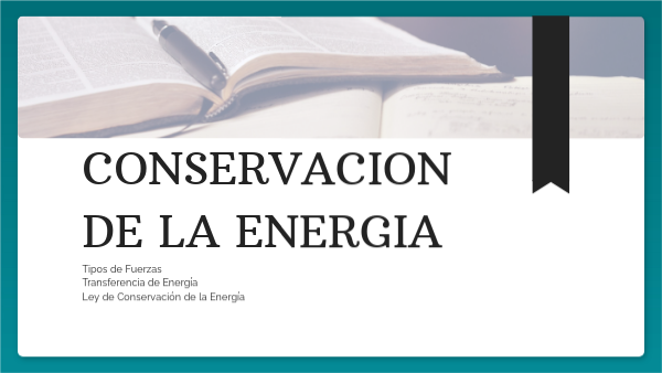 Conservación de La Energía | Genially