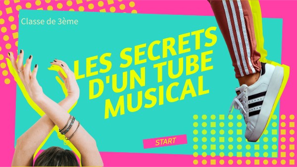 Tube musical 3ème | Genially