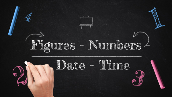 Figures, Numbers, Date, Time | Genially