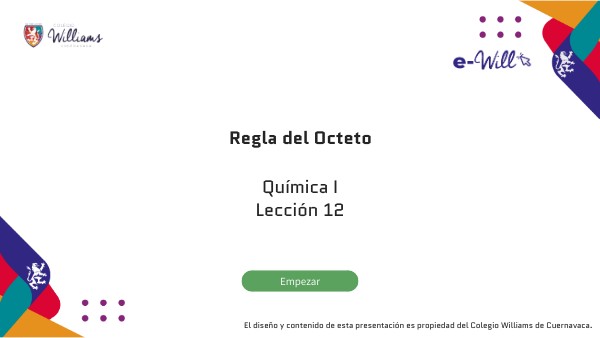 Química- L12 Regla del Octeto | Genially