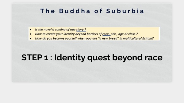 TLLCE The Buddha of Suburbia STEP 1