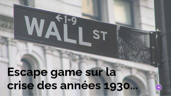 Escape game crise de 29 et new deal