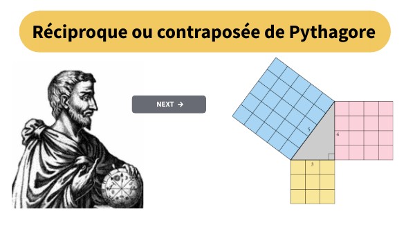 Pythagore 4e (réciproque-contraposée) | Genially