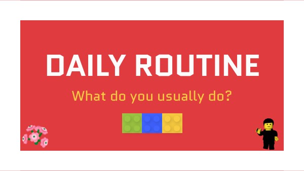 Daily Routine - 6e | Genially