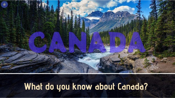 What do you know about Canada? | Genially