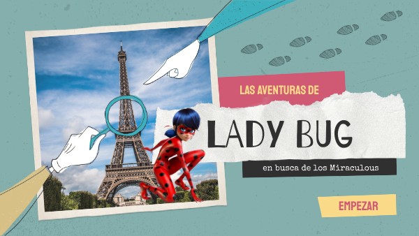 LAS AVENTURAS DE LADY BUG | Genially