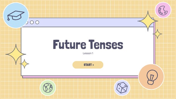 FUTURE TENSE | Genially