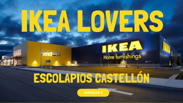 Ikea lovers - Escolapios Castellón