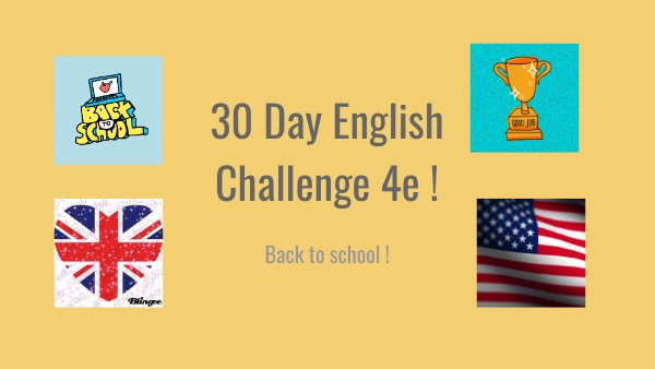 30 DAY ENGLISH CHALLENGE 4e | Genially