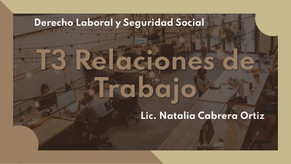 Relaciones de trabajo | Genially