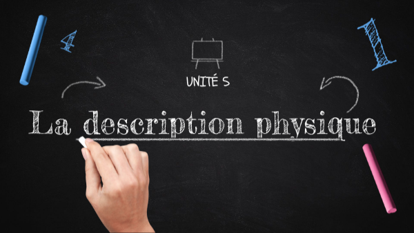 La description physique