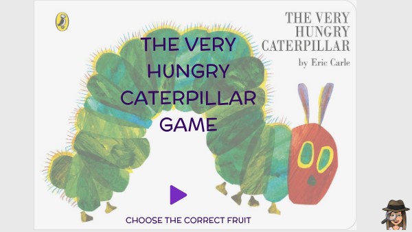 VERY HUNGRY CATERPILLAR GAME