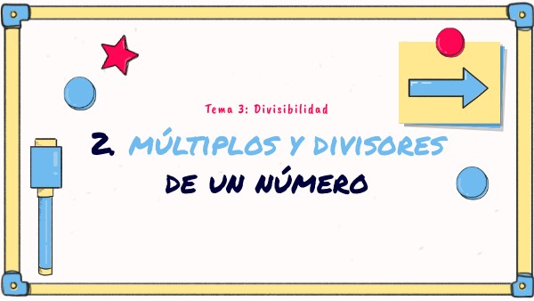 2. Múltiplos y divisores de un número