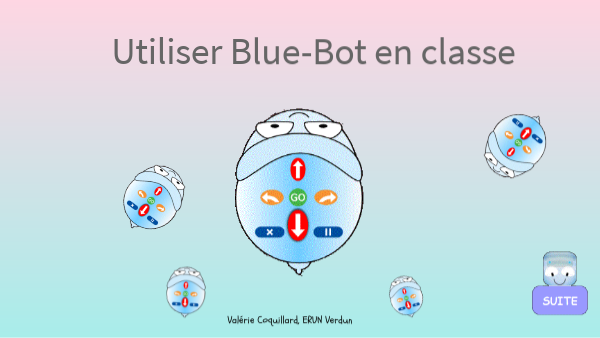 Utiliser Blue-Bot | Genially