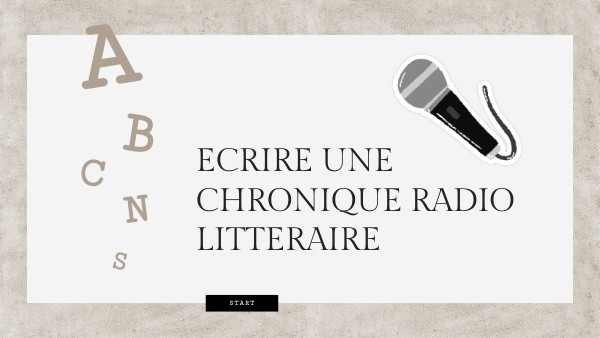 Comment écrire une chronique littérature audio ? | Genially