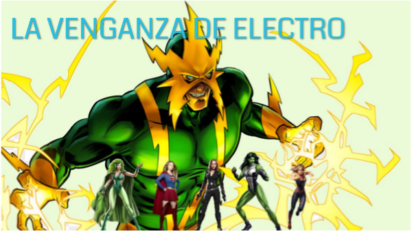 Venganza de Electro | Genially