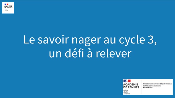 Le savoir nager au cycle 3, un défi à relever | Genially