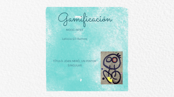 Gamificación. Miró | Genially