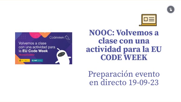 NOOC: Volvemos a clase con una actividad para la EU Code Week | Genially
