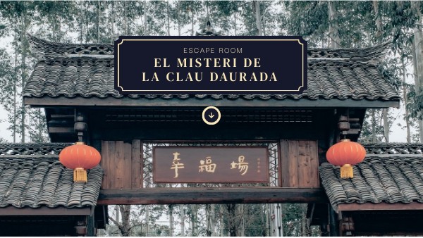 ESCAPE ROOM CHINA | Genially