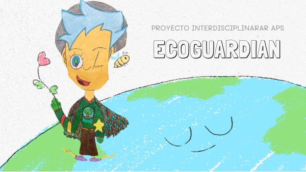 PROYECTO ECOGUARDIAN | Genially