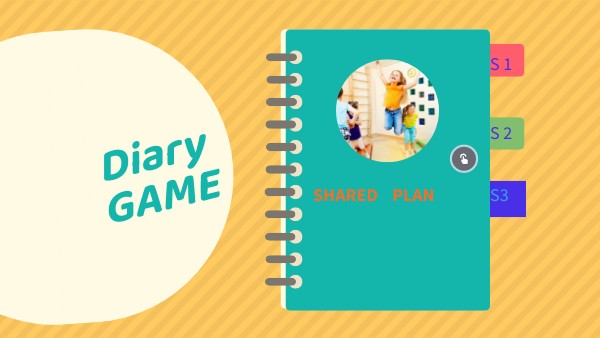 DIARY GAME -SHARED PLAN